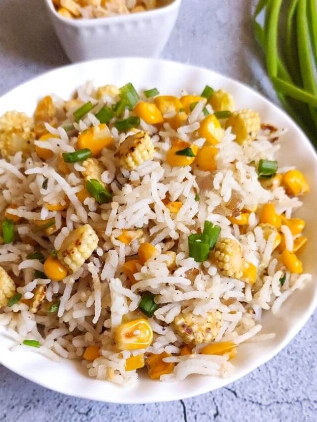 Easy corn fried rice - Greenbowl2soul